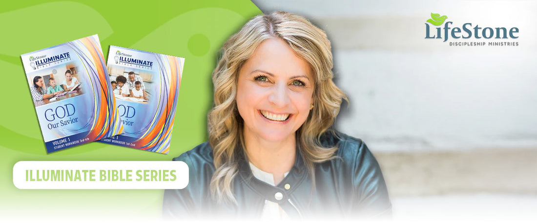 Illuminate Bible Series - Heidi – LifeStone Ministries
